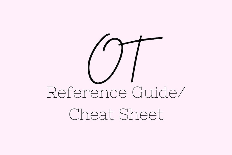 Occupational Therapist Quick Reference Guide PDF, Cheat Sheet, OT ...