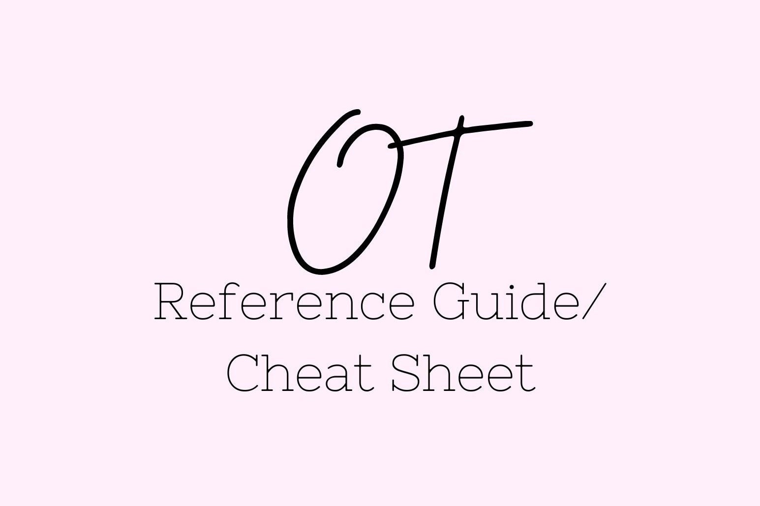 Occupational Therapist Quick Reference Guide PDF, Cheat Sheet, OT ...