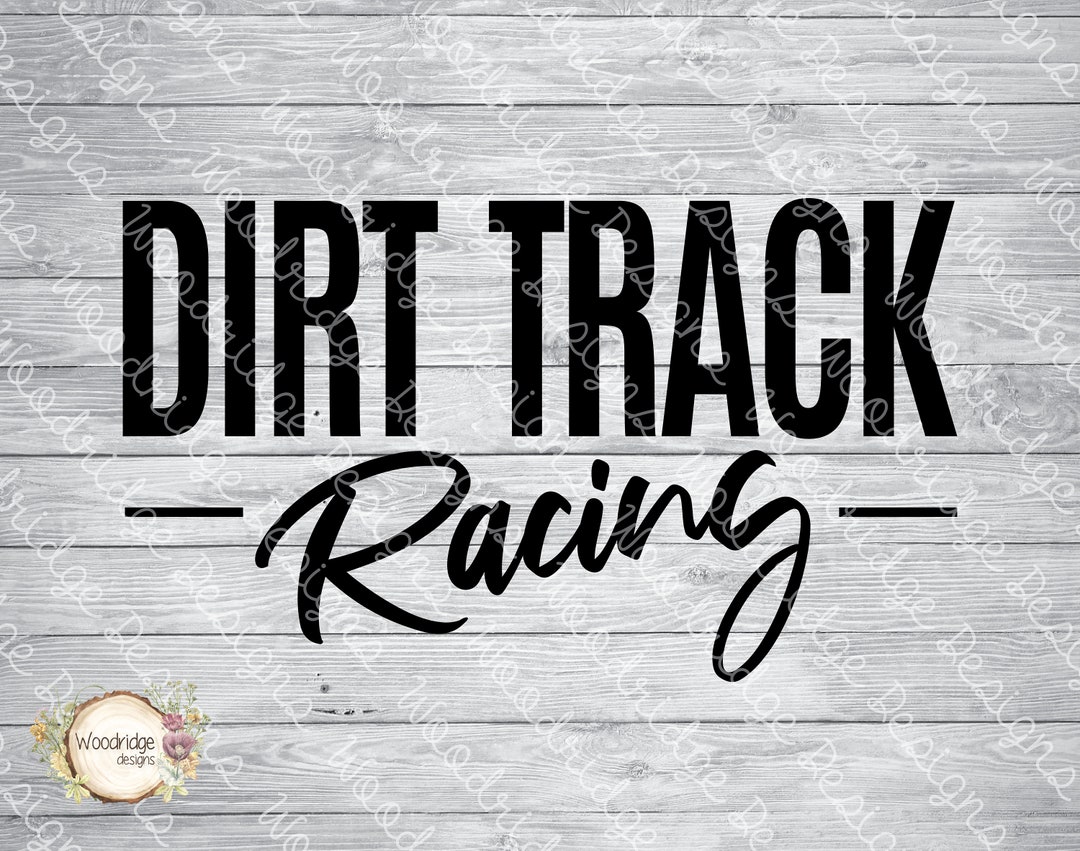 Dirt Track Racing | Digital File | Svg, Eps, Png - Etsy