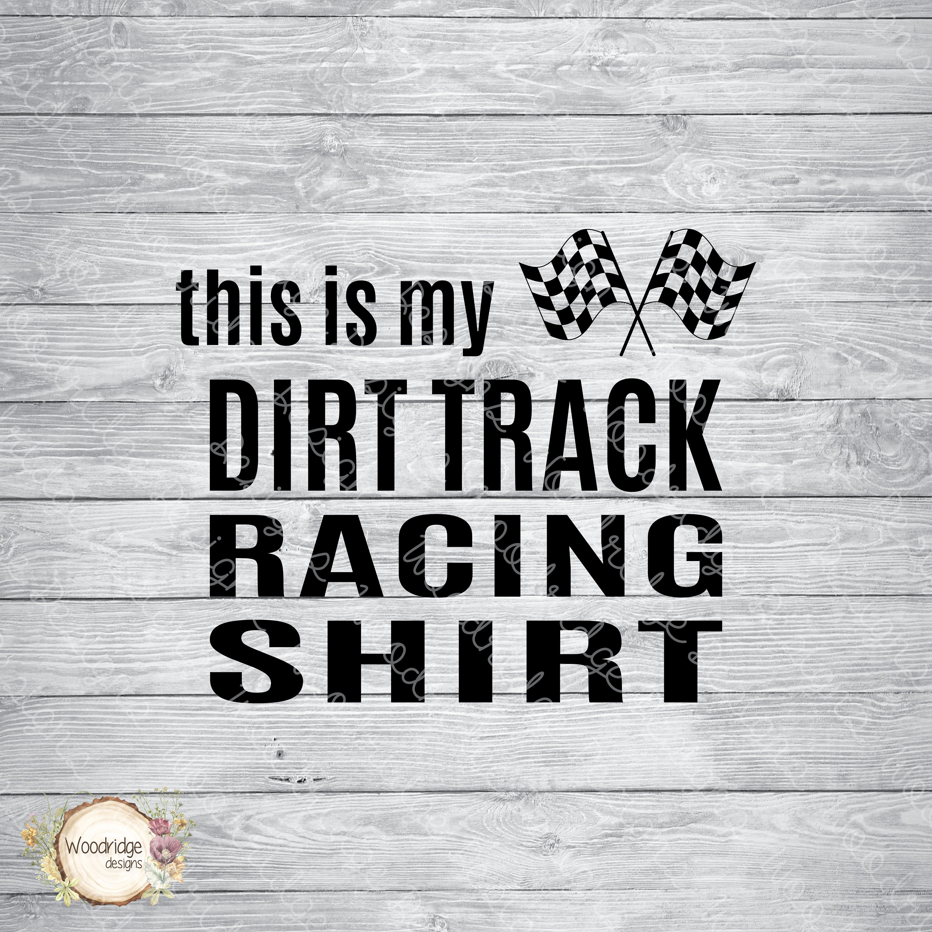 This is My Dirt Track Racing Shirt | Svg, Png, Eps | Digital File - Etsy