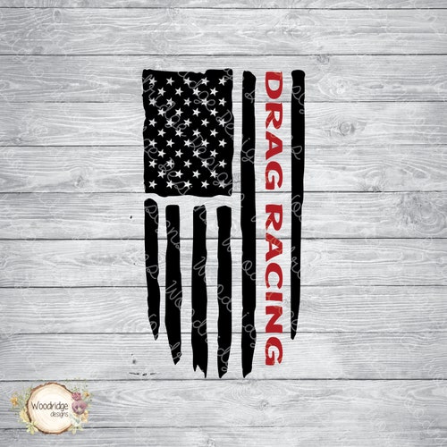 American Flag Drag Racing Eps Png Svg Digital Cut File | Etsy