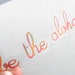 Be the Aloha Cursive Orange Text Clear Sticker, Waterproof Outdoor ...