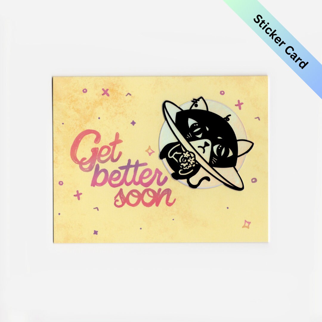 Get Better Soon Kitty Sticker A2 Greeting Card, Die Cut, Weatherproof ...