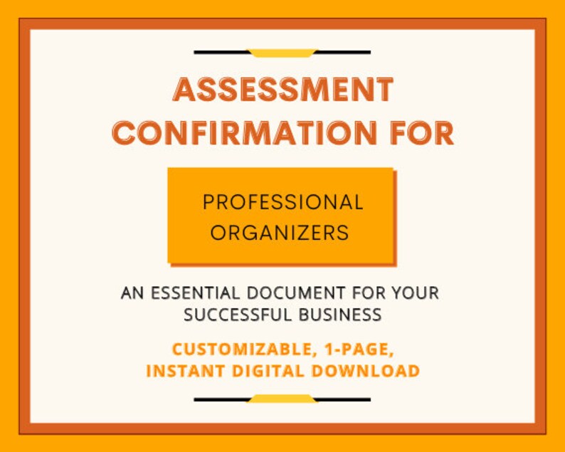 ASSESSMENT CONFIRMATION FORM, for Professional Organizers, Digital ...