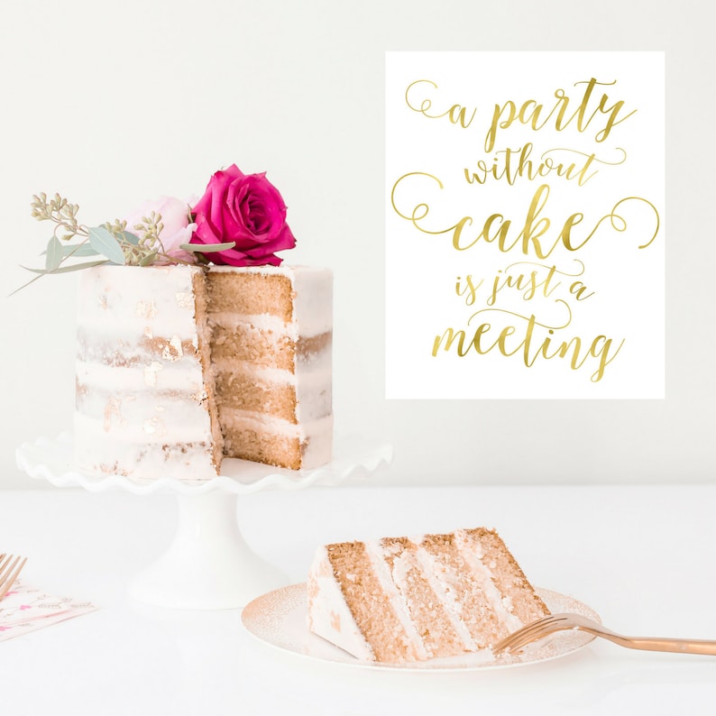 DIY PRINTABLE A Party Without Cake Sign Instant Download - Etsy