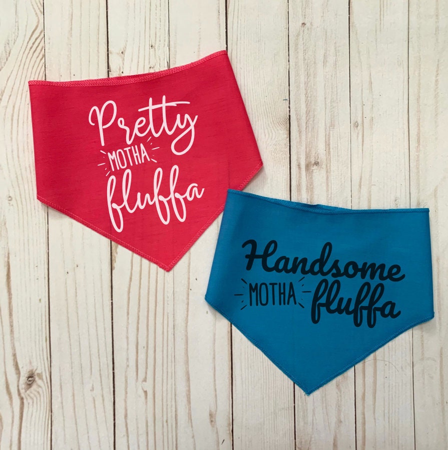 Pretty & Handsome Motha Fluffa Dog Bandana Pretty Motha | Etsy