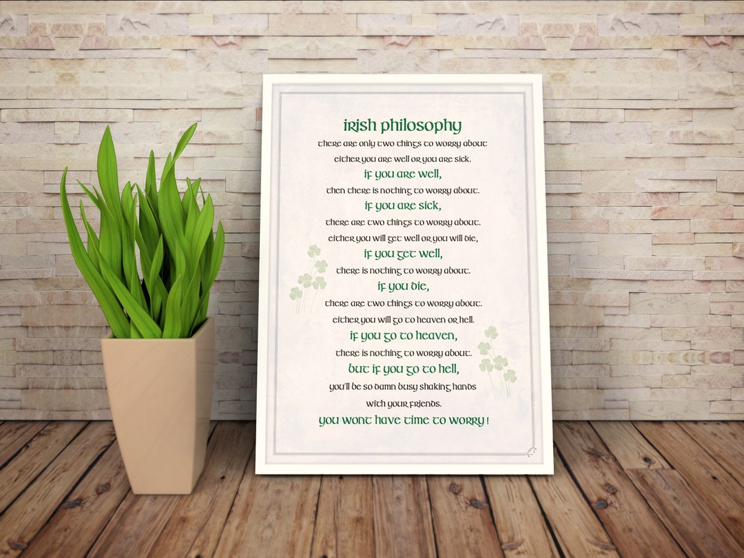 Irish Philosophy Wisdom Humour Why Worry Inspirational Words - Etsy