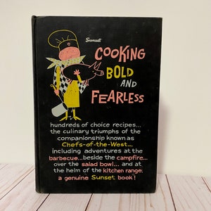 Vintage MCM “cooking Bold and Fearless” Cookbook - Etsy