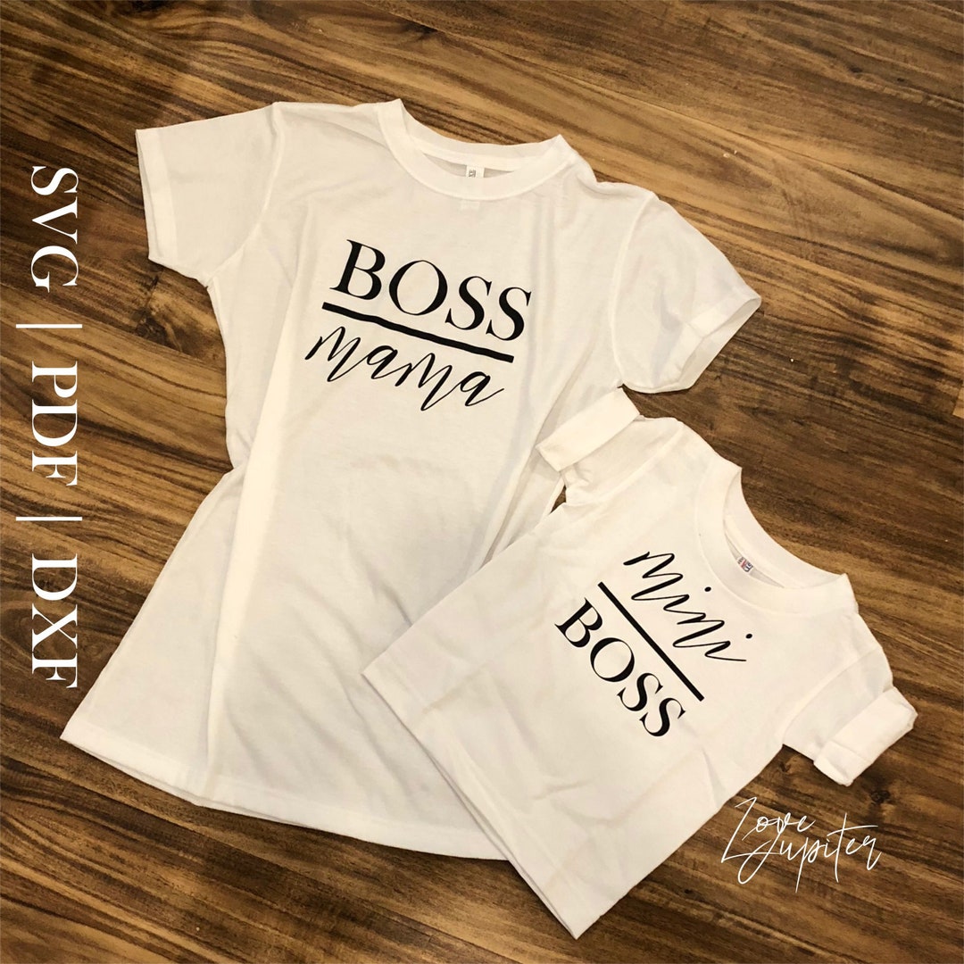 Boss Mama Mini Boss SVG | Mom Child Matching | Set | Bundle | Pdf Dxf ...