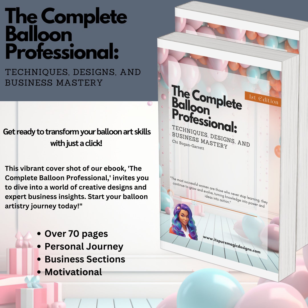 Complete Guide to Balloon Artistry E-book - Learn Balloon Decorations ...