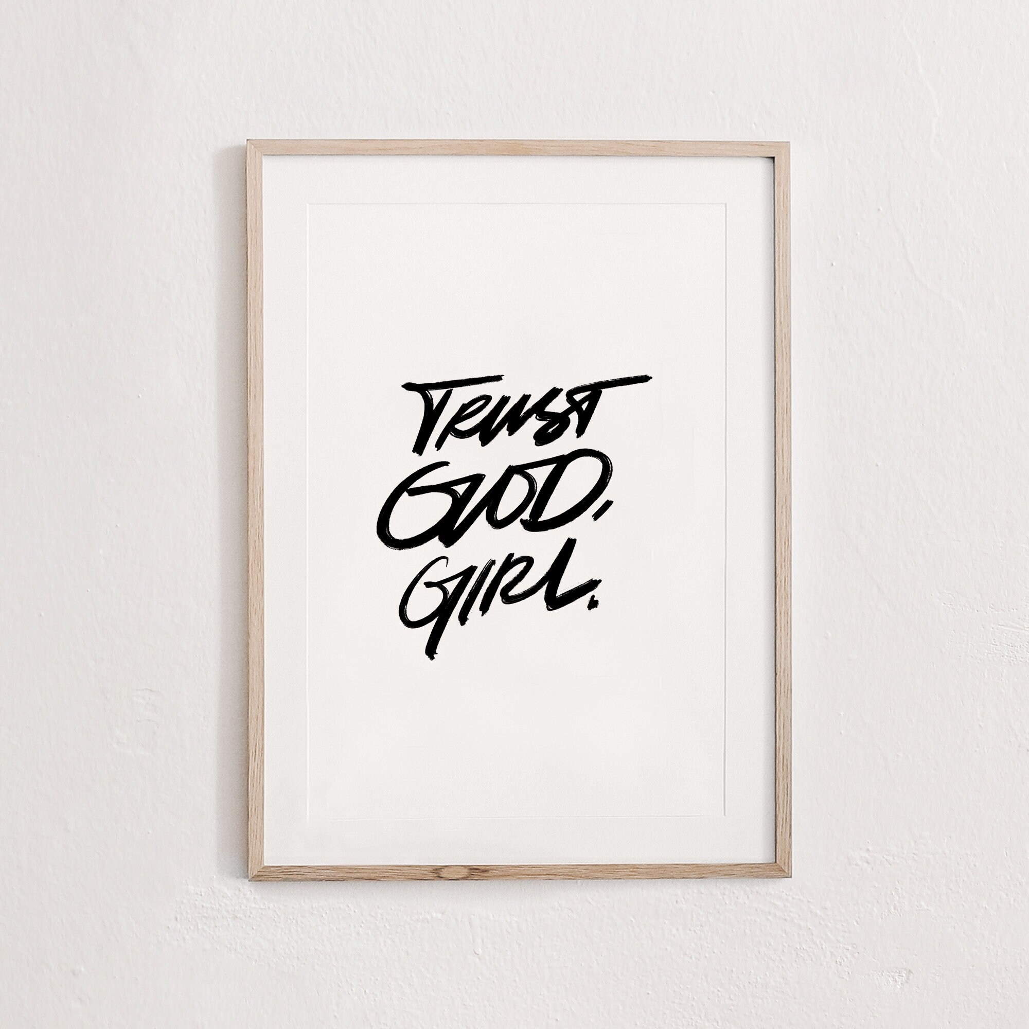 Trust God Girl, Custom Lettering, Printable Art, Digital Download, Boho ...
