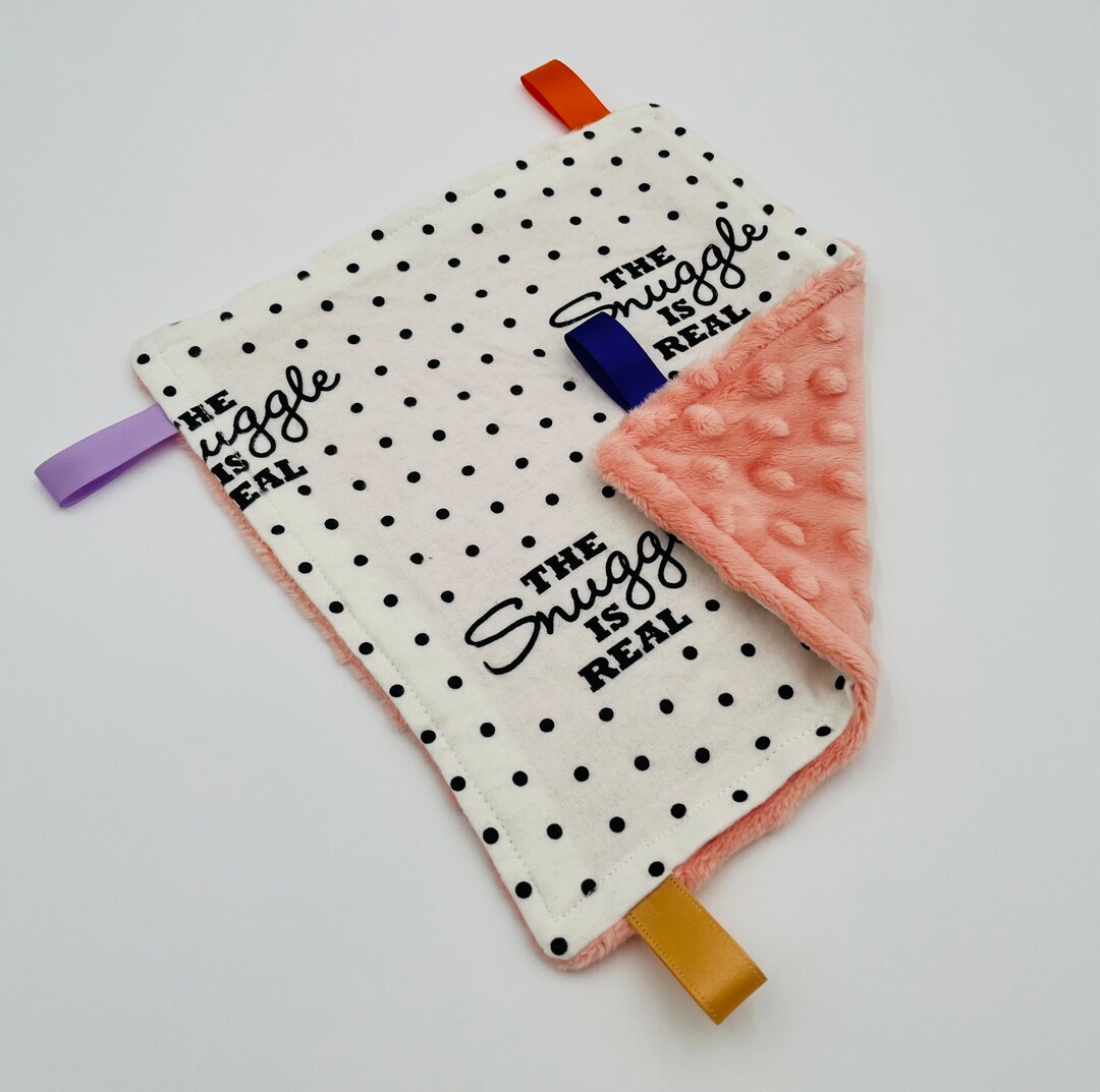 The Snuggle is Real Lovey Flannel and Minky Sensory Blanket - the ...
