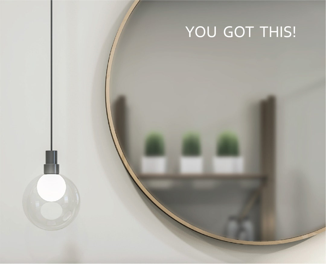 Positive Mirror Quote You Got This Affirmation Mirror Sticker Mirror ...