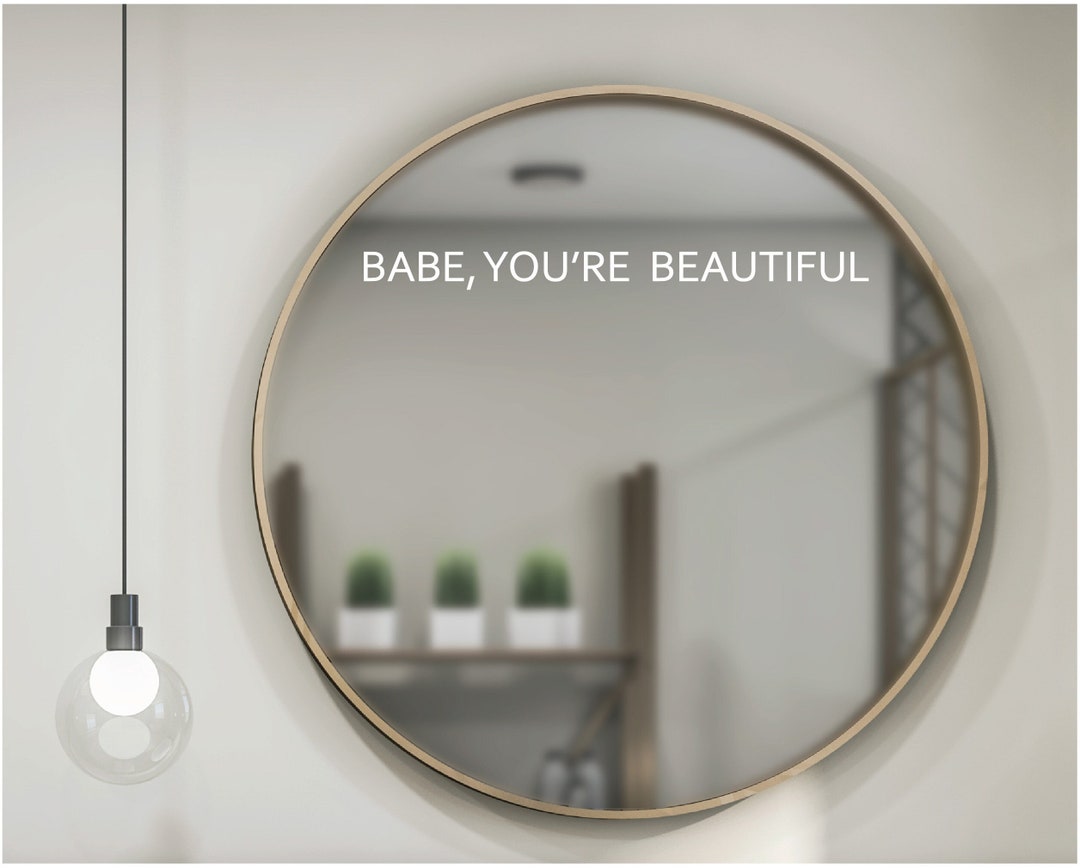 Mirror Sticker Babe Youre Beautiful Positive Affirmation Mirror Sticker ...
