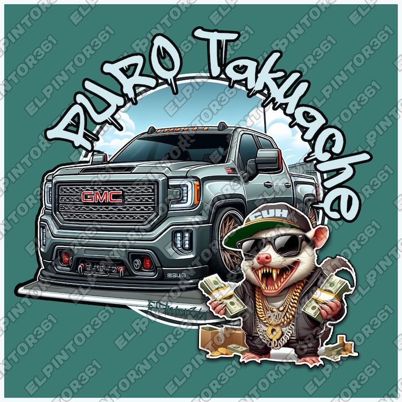 Puro Takuache GMC Truck PNG, Siquemacuh Design (digital Download) - Etsy