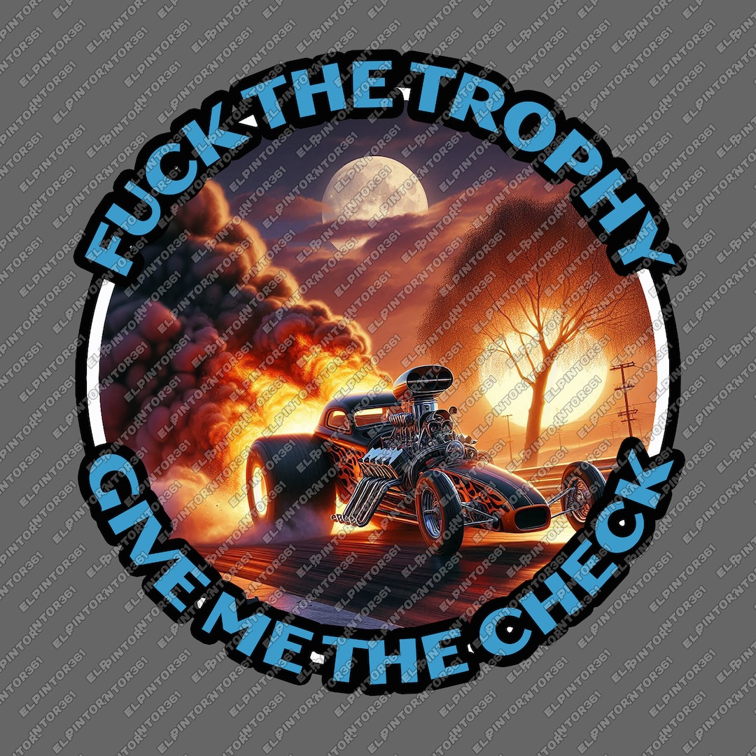 Drag Racing Png F the Trophy Png Drag Strip Png - Etsy