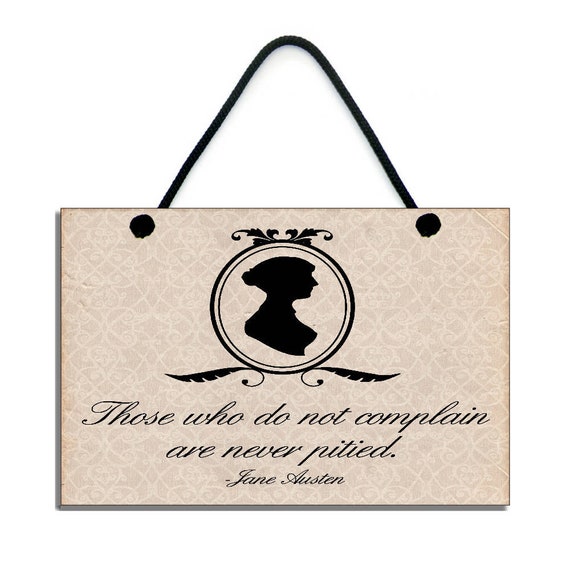 Jane Austen-inspirational Sign-gift for Her-friend Gift-those | Etsy