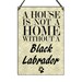 Labrador Sign-labrador Plaque-labrador Dog Owner Gift-labrador - Etsy UK