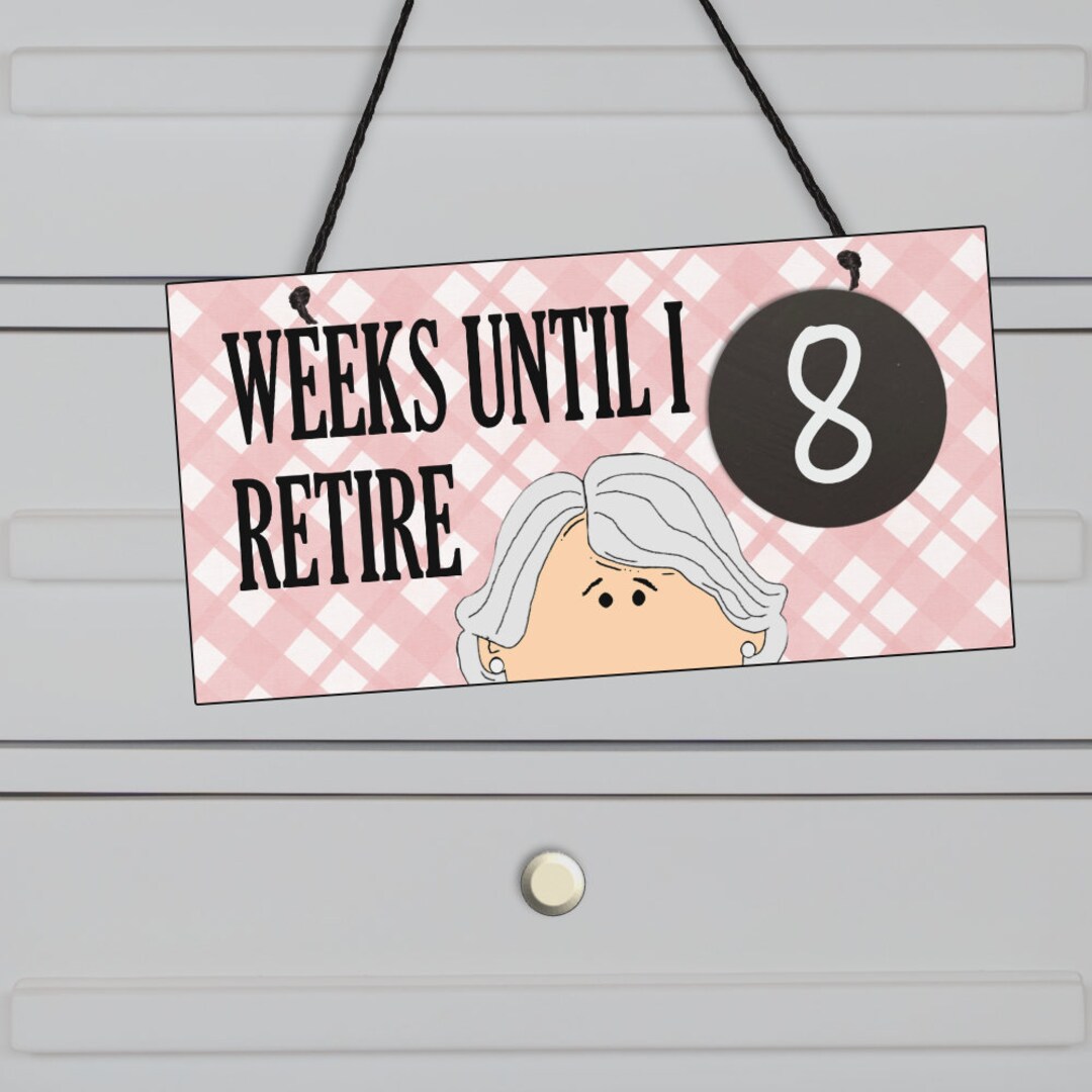 Retirement Gift-retirement Countdown Sign-days Until I Retire Plaque ...