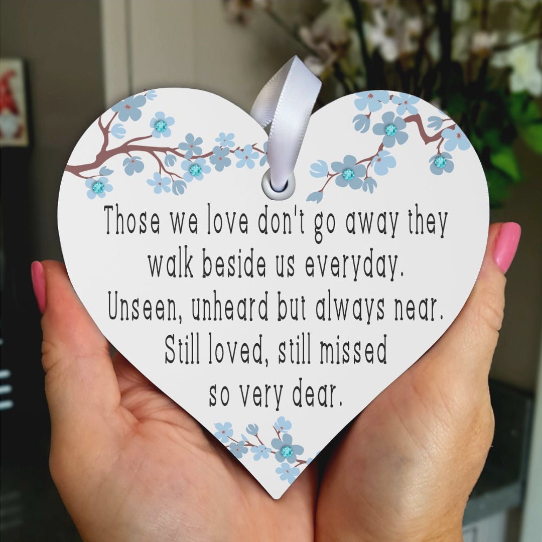 Heaven Gift Memorial Sign Remembrance Plaque Those We Love Don't Go ...