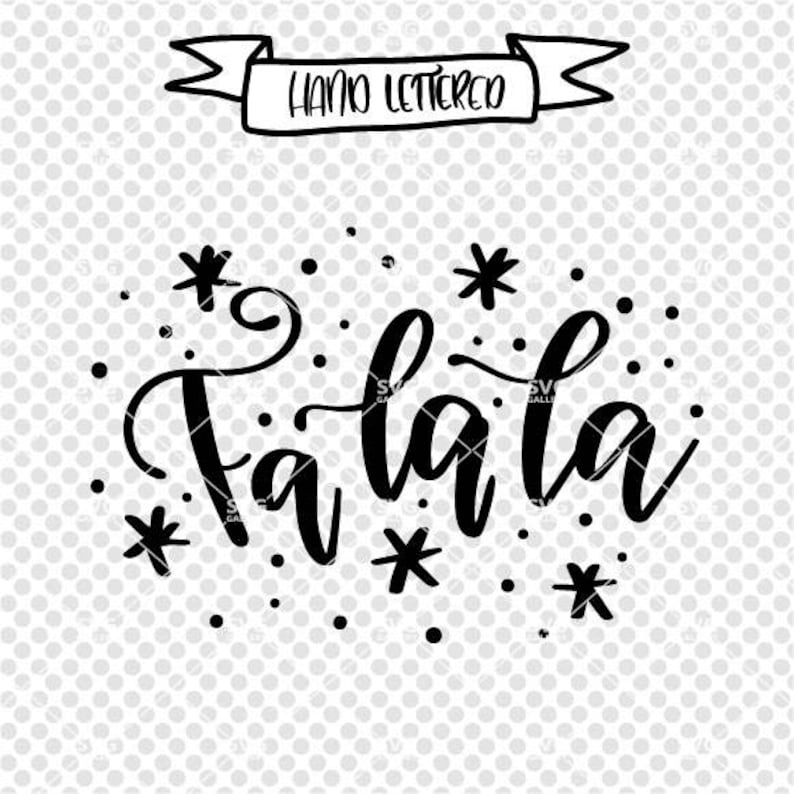 Fa La La Svg, Falala Svg, Christmas SVG, Christmas Time Svg, Digital ...