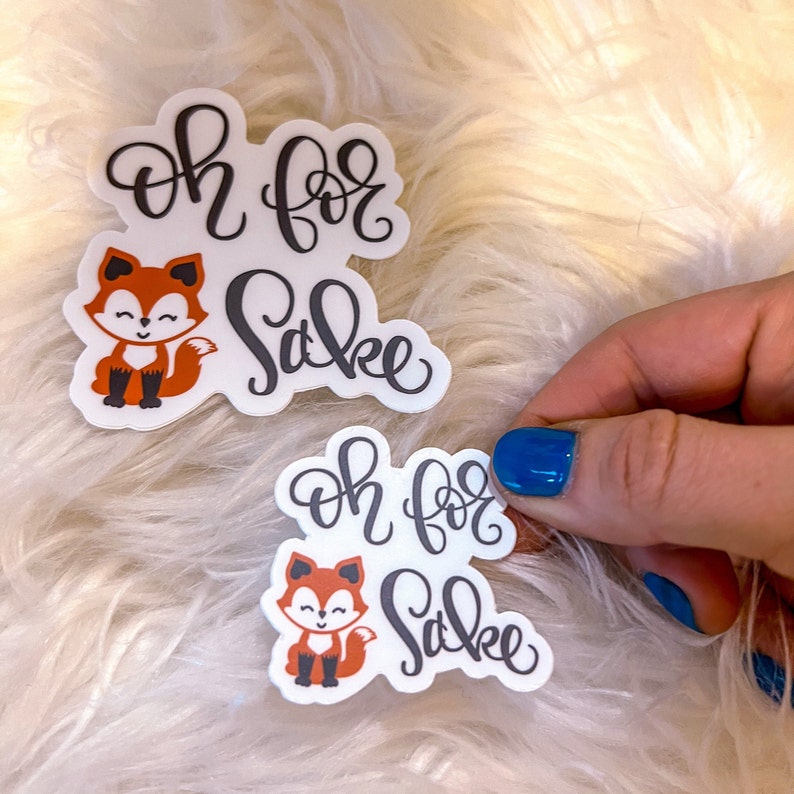 Oh for Fox Sake Sticker - Etsy