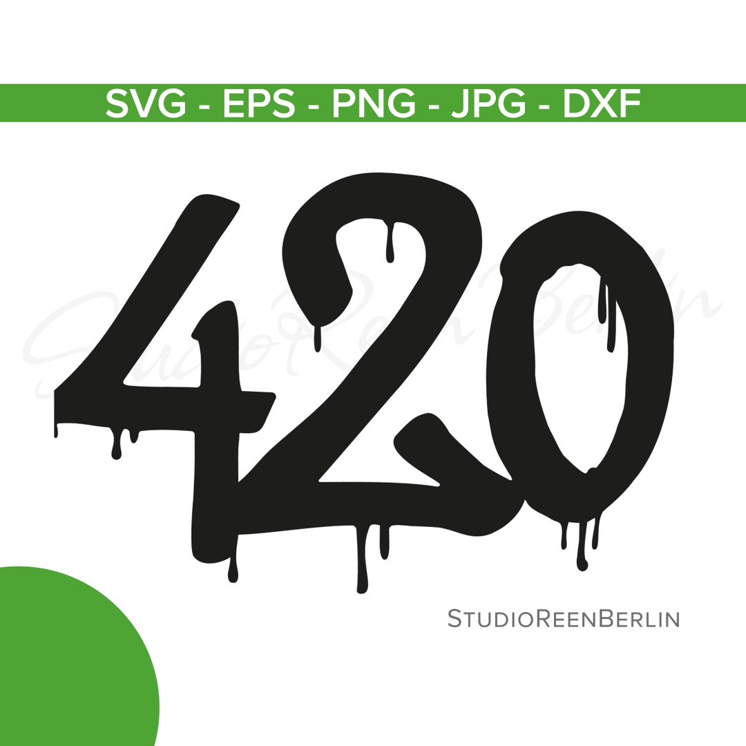 420 Svg Fourtwenty Svg Eps Svg Jpg Dxf Png 420 Instant - Etsy