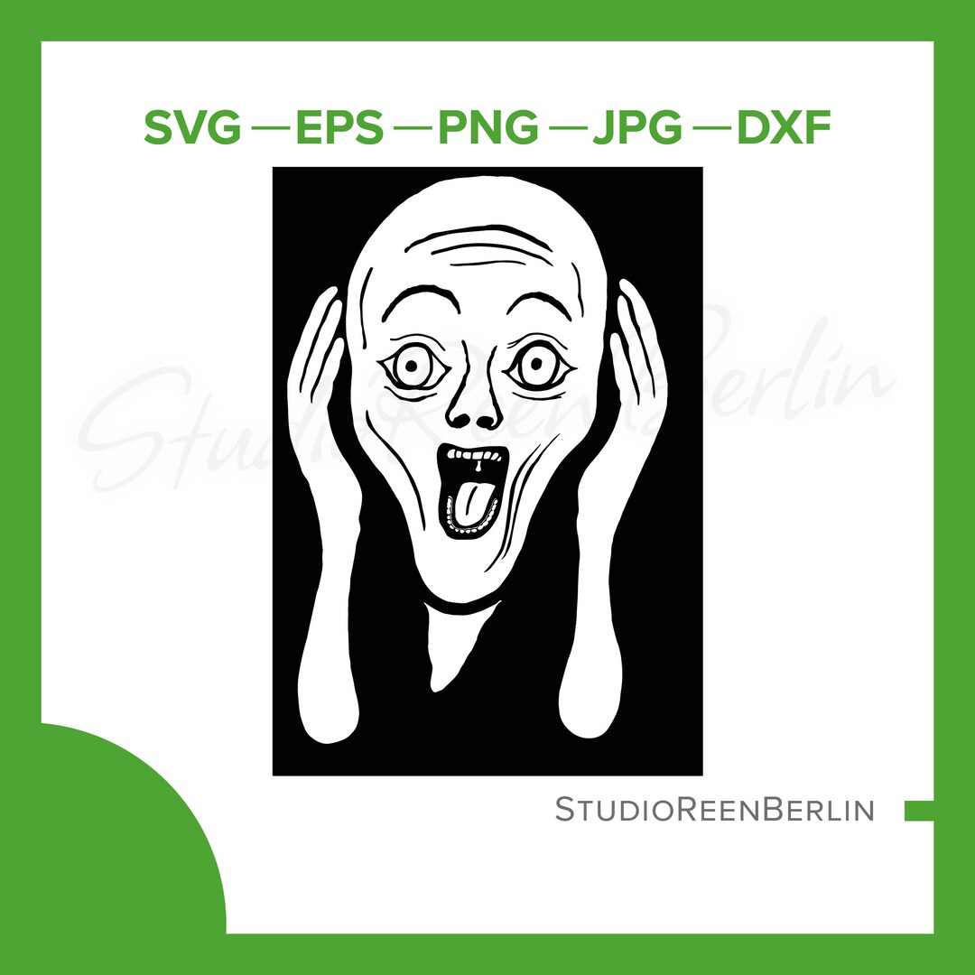 Scream Svg, Scream Vector, Scream Eps Svg Jpg Dxf Png, Scream Instant ...