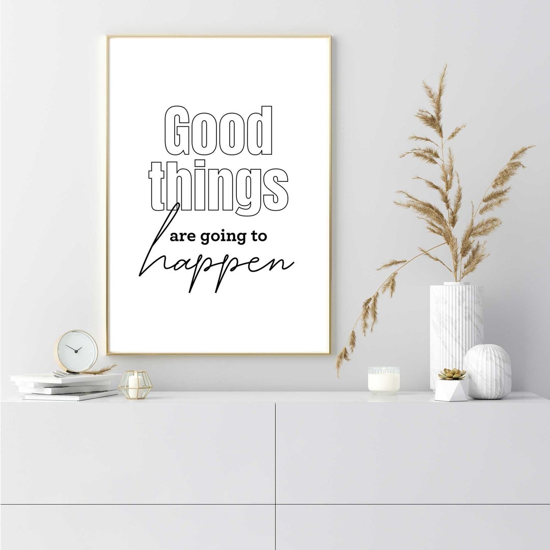 Positive Affirmation Printable – “good Things Are Going to Happen ...