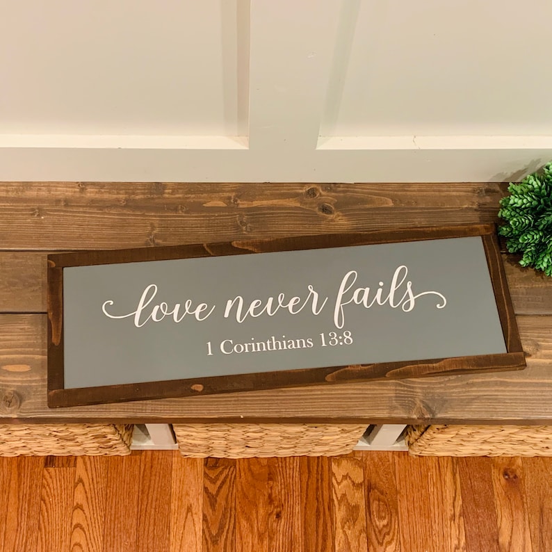 Gray Framed Love Never Fails Sign. Love Never Fails Wood Sign. - Etsy