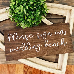 Rustic Wedding Bench Sign: Please Sign, Wood Table Decor - Etsy