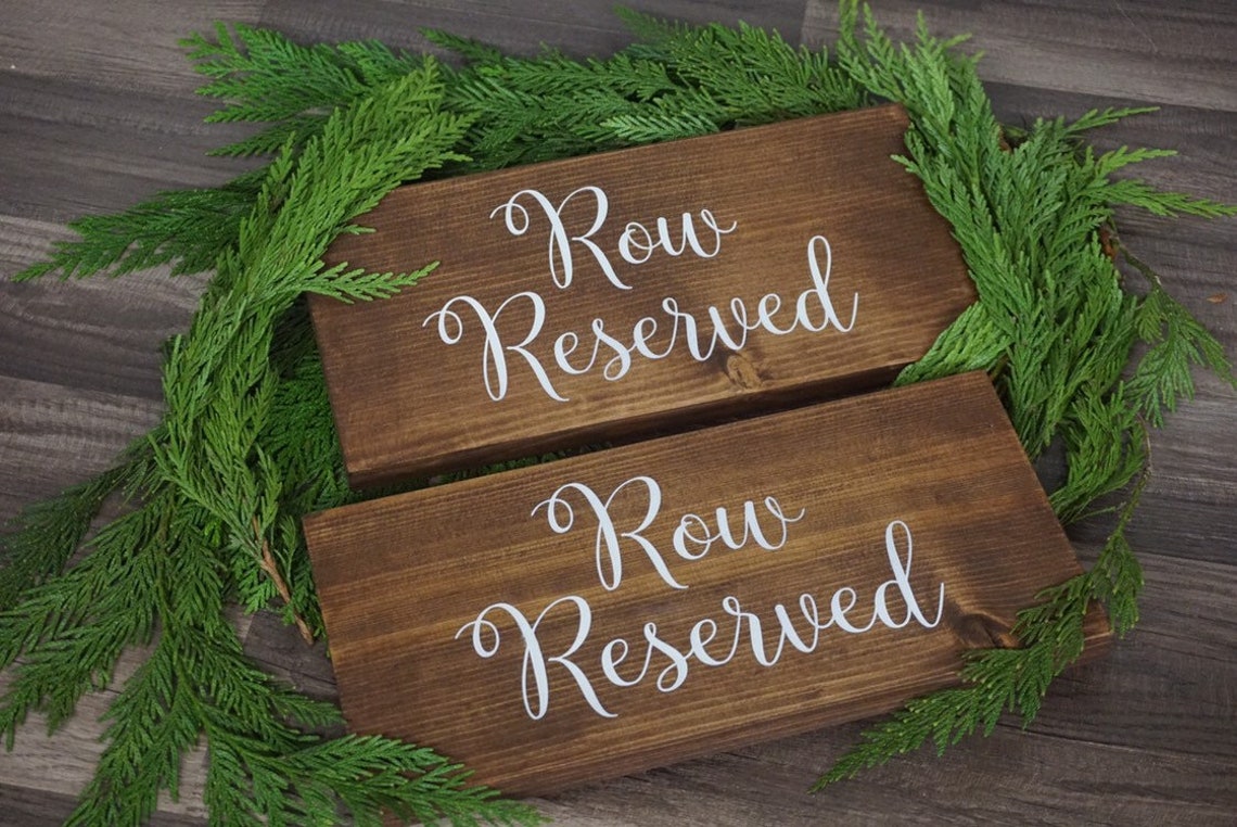 Row Reserved Wedding Sign. Reserved Sign. Wedding Prop. - Etsy