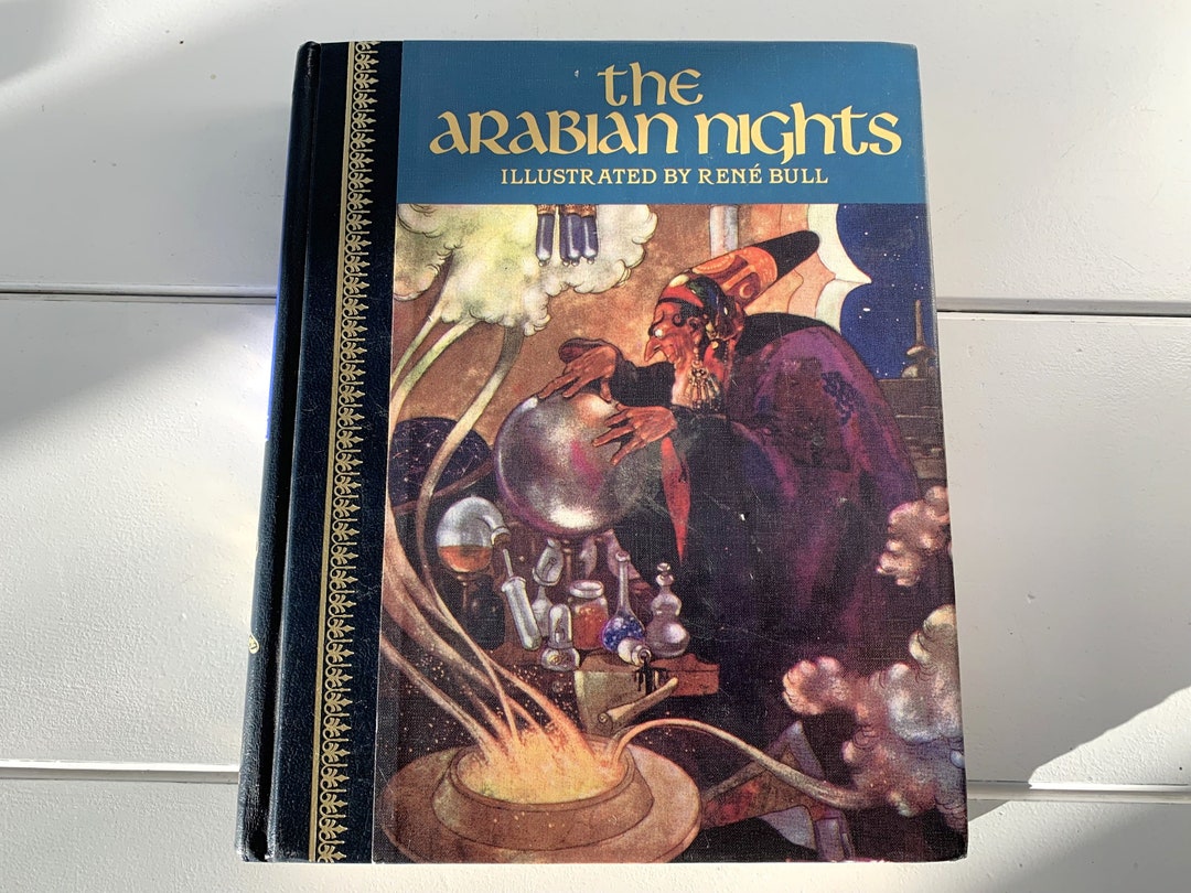 The Arabian Nights Hardcover Book Illustrated by Rene Bull/tales of the ...