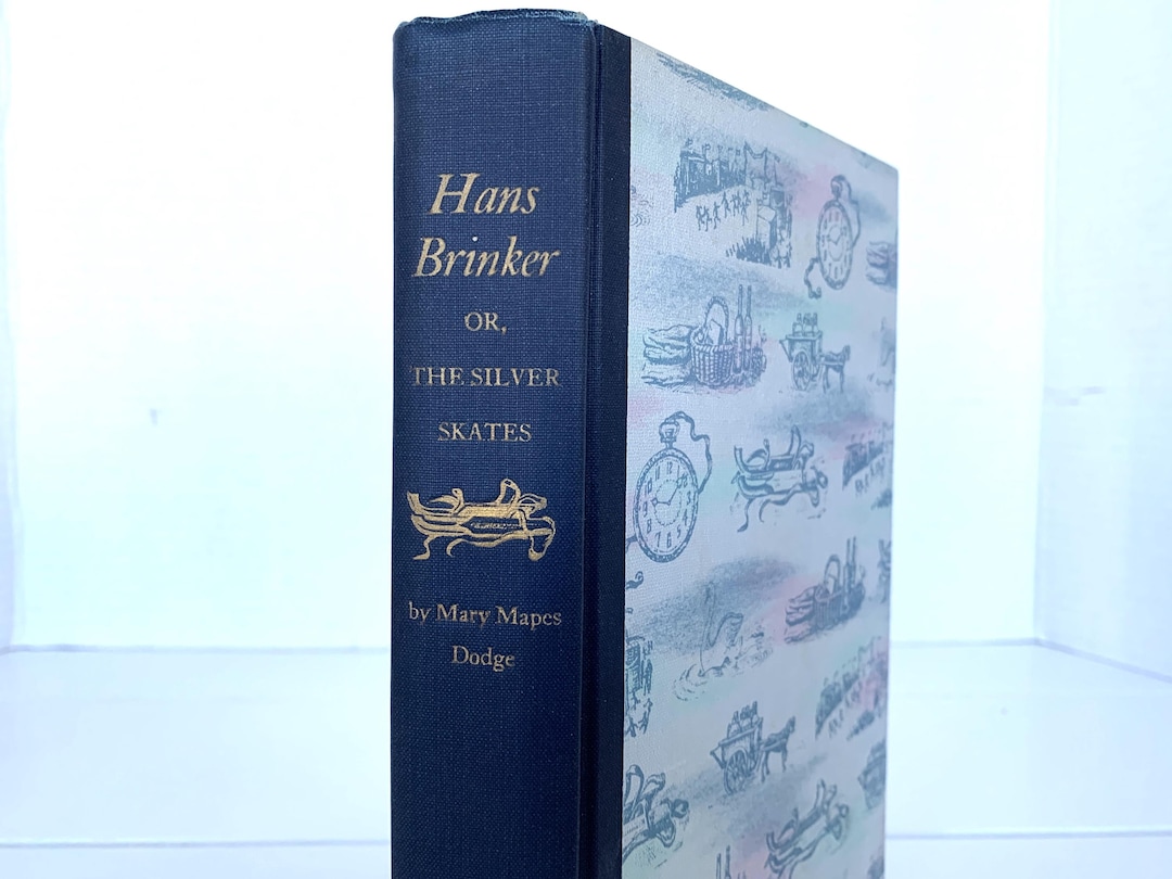 Hans Brinker the Silver Skates 1946 Illustrated Hardcover Book by Mary ...