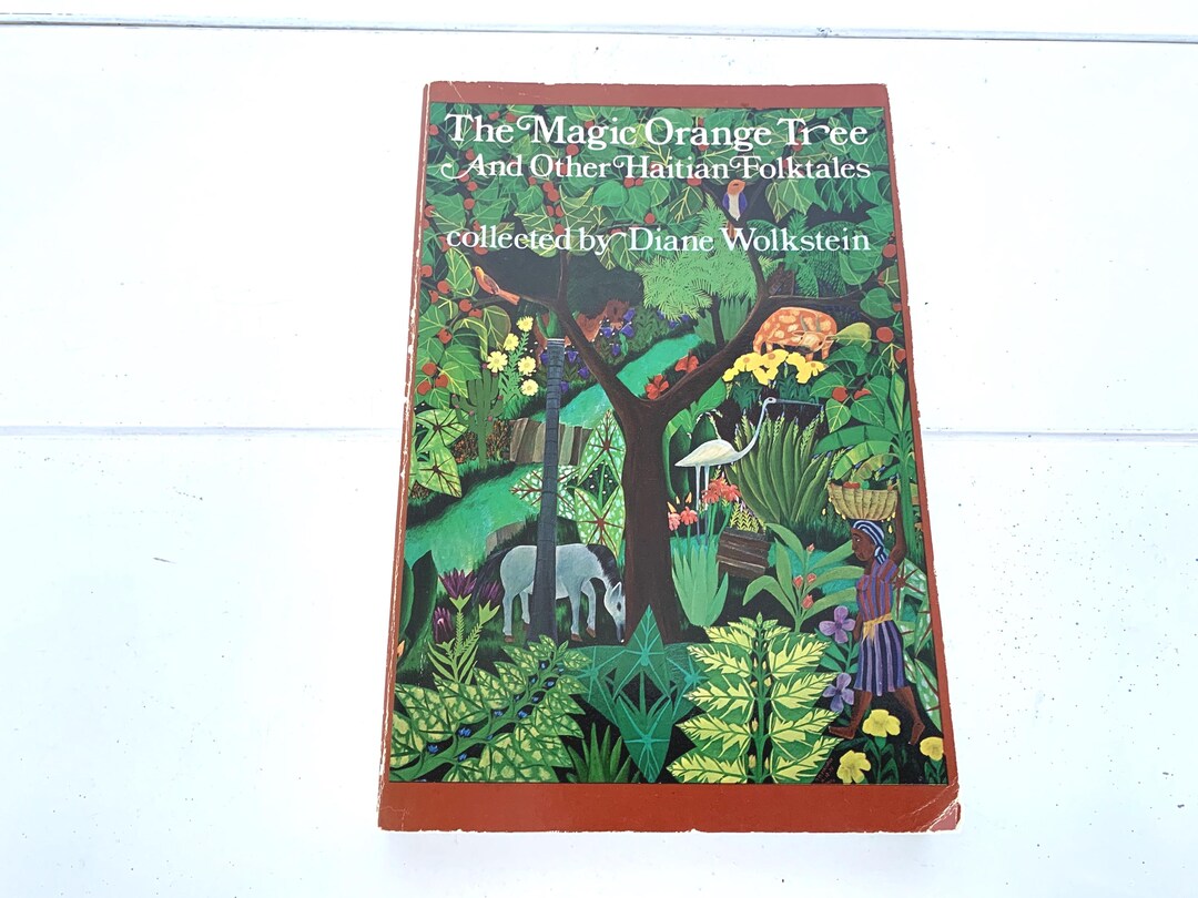 The Magic Orange Tree and Other Haitian Folktales Softcover Book by ...