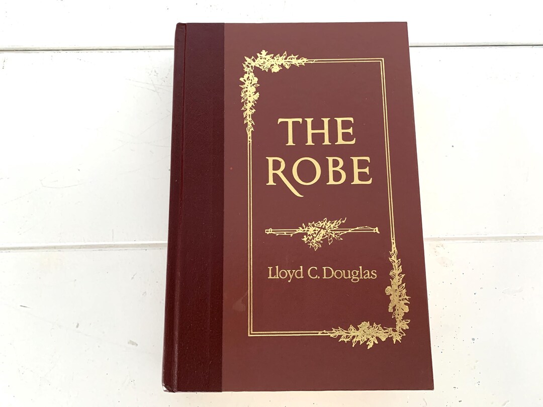The Robe Illustrated Hardcover Book by Lloyd C. Douglas/lloyd C ...