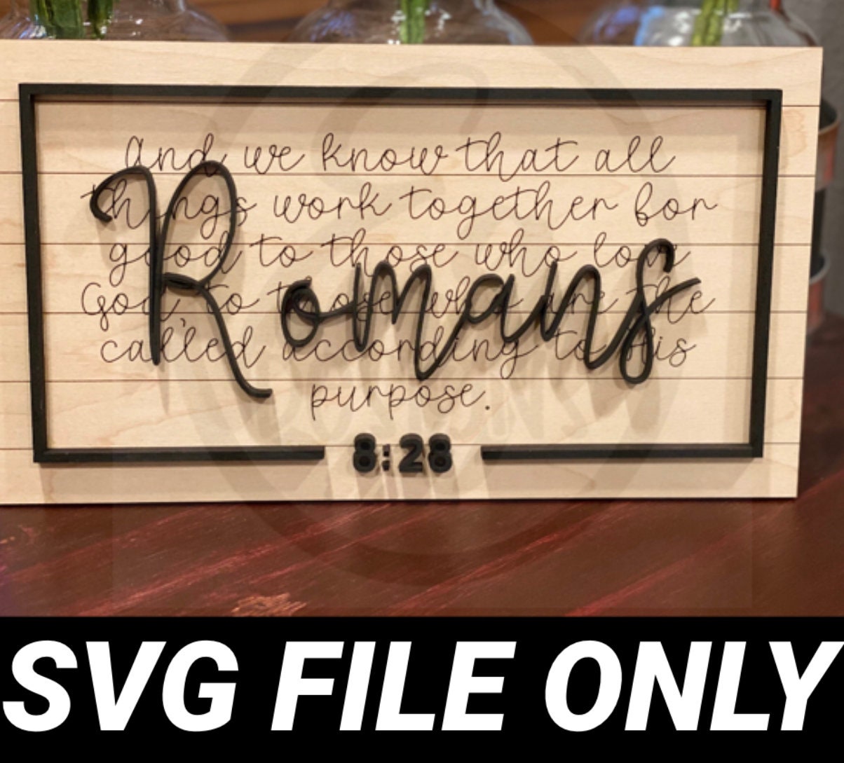 SVG Download - Romans 8:28 - Romans - Verse - Sign - Bible - Etsy