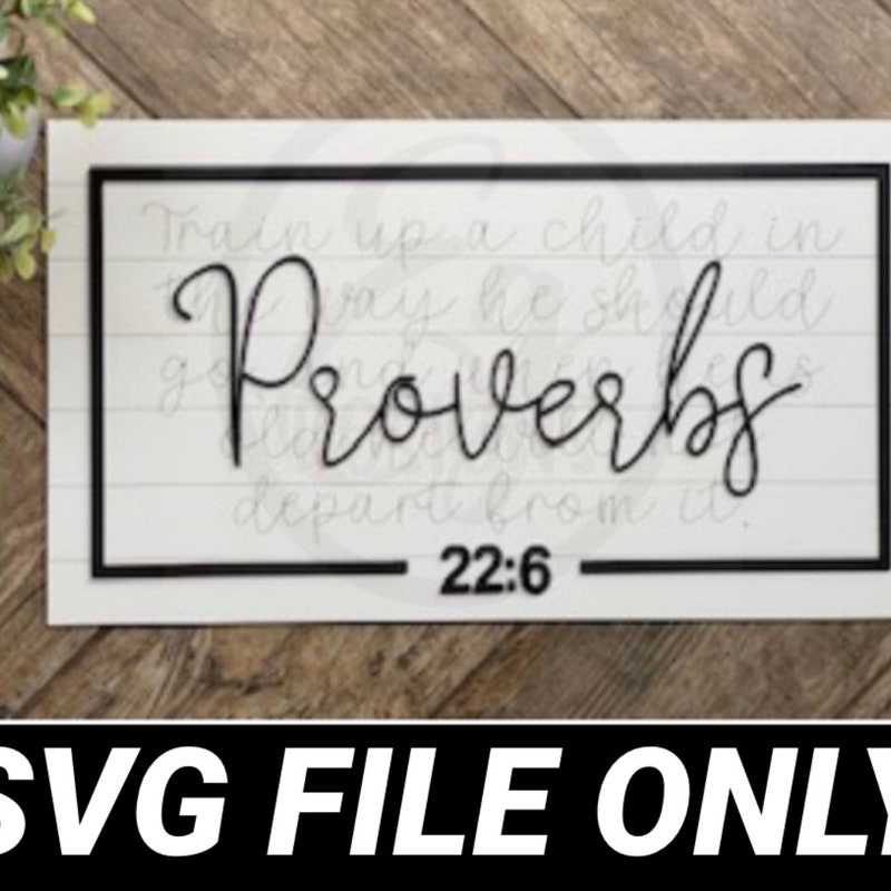 Proverbs 22 6 - Etsy