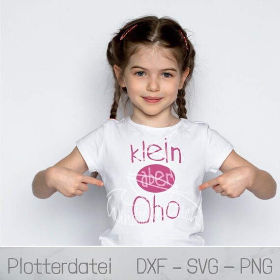 Plotterdatei Klein Aber Oho SVG DXF PNG - Etsy