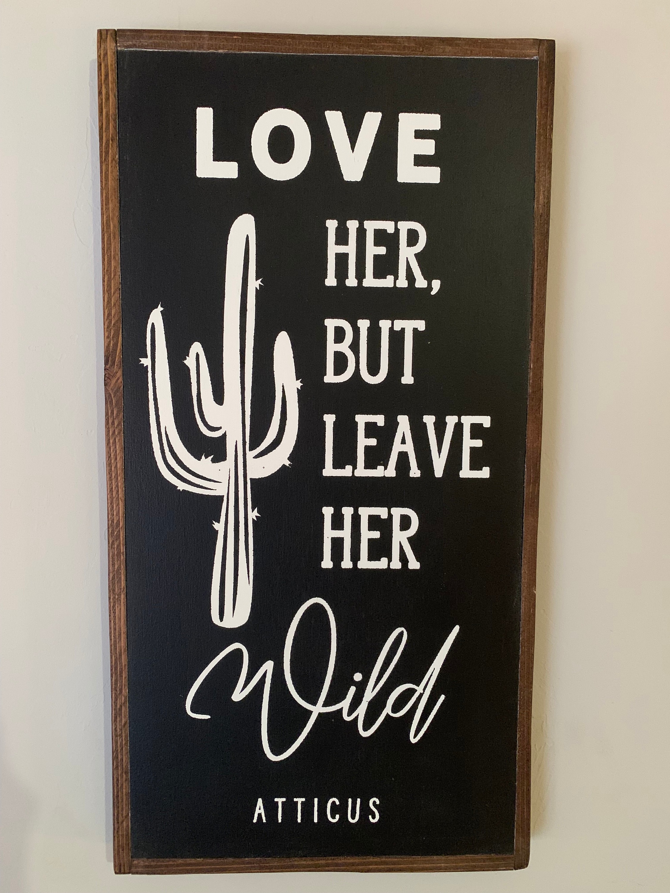 12x24 Leave Her Wild Sign - Etsy