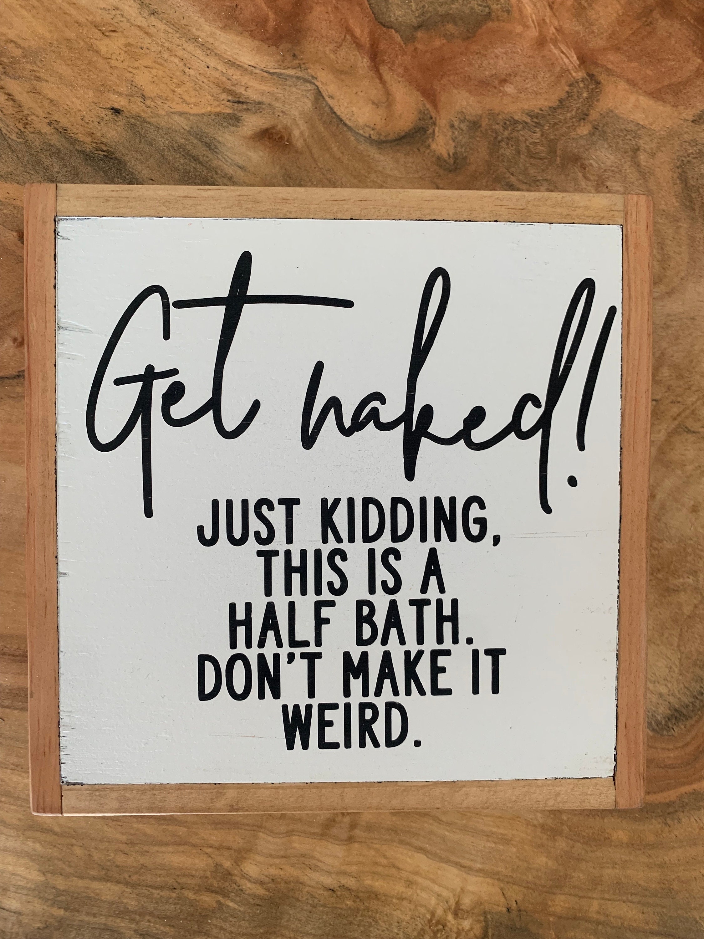 6x6 Get Naked Half Bath Sign - Etsy