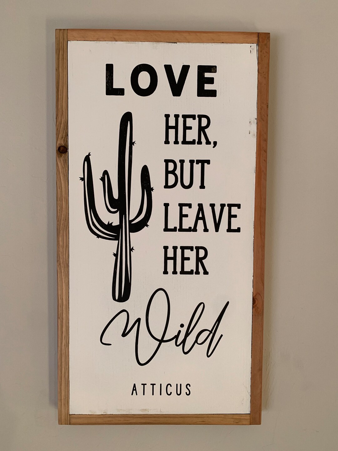 12x24” Leave Her Wild Sign - Etsy
