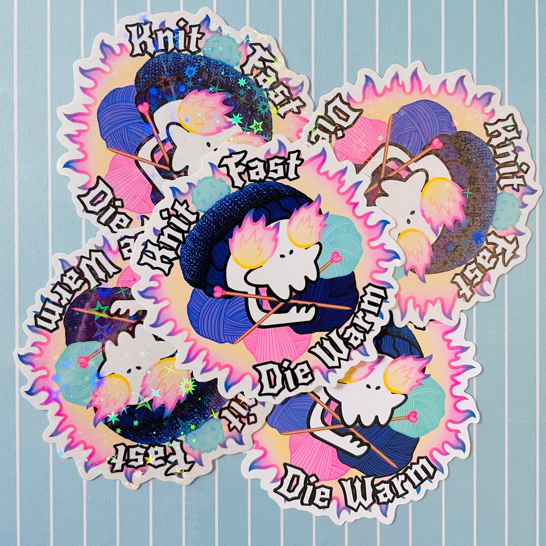 Knit Fast Die Warm Sticker, Glitter Sticker, Knitting Sticker ...