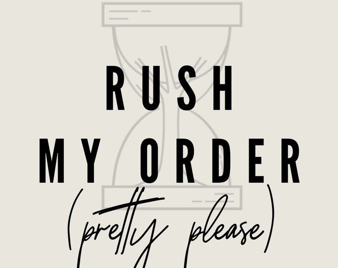 Rush My Order - Etsy