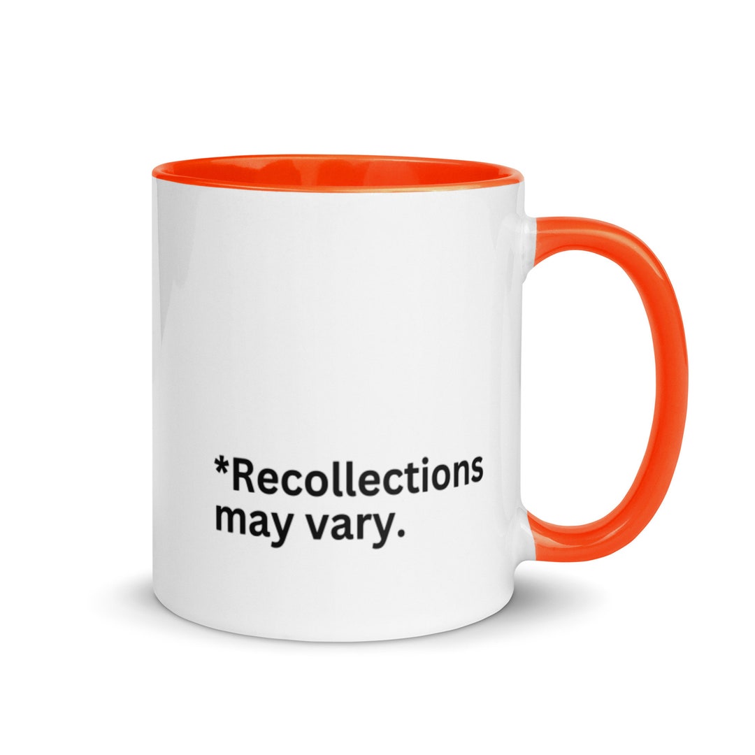 Recollections May Vary Quote on 11oz Coffee Mug - Etsy