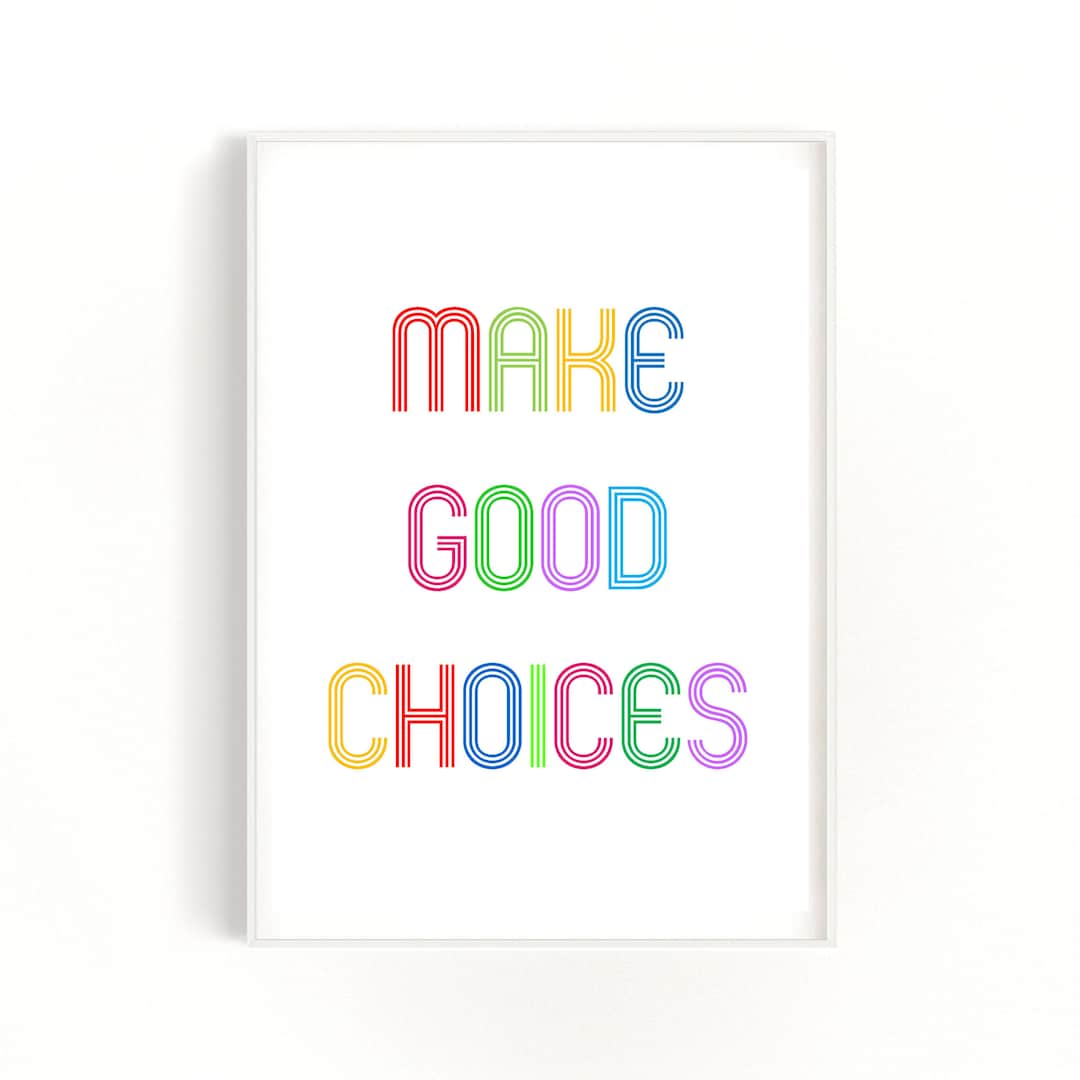 Kids Room Print, Colourful Text Poster, Make Good Choices Quote - Etsy UK