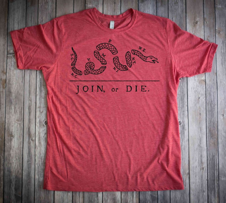 Join or Die Shirt - Benjamin Franklin Political Cartoon - Rattlesnake ...