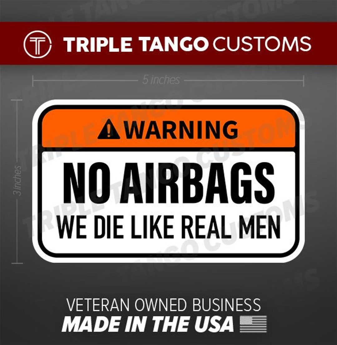 WARNING No Airbags We Die Like Real Men Funny Bumper Sticker Car Decal ...