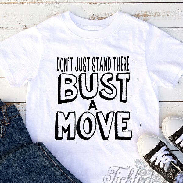 Bust a Move - Etsy