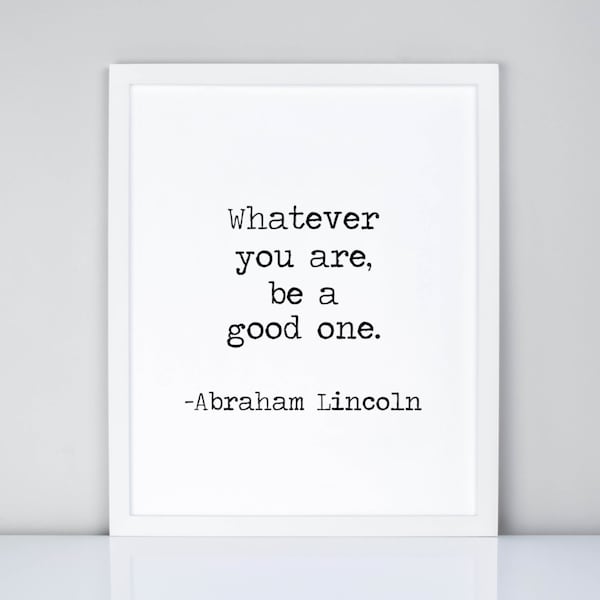 Whatever You Are Be a Good One - Etsy